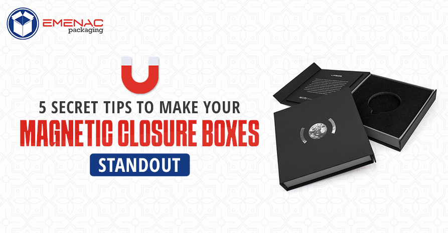 5 Secret Tips to Make Your Magnetic Closure Boxes Standout - Emenac ... 5 Secret Tips to Make Your Magnetic Closure Boxes Standout - Emenac ...